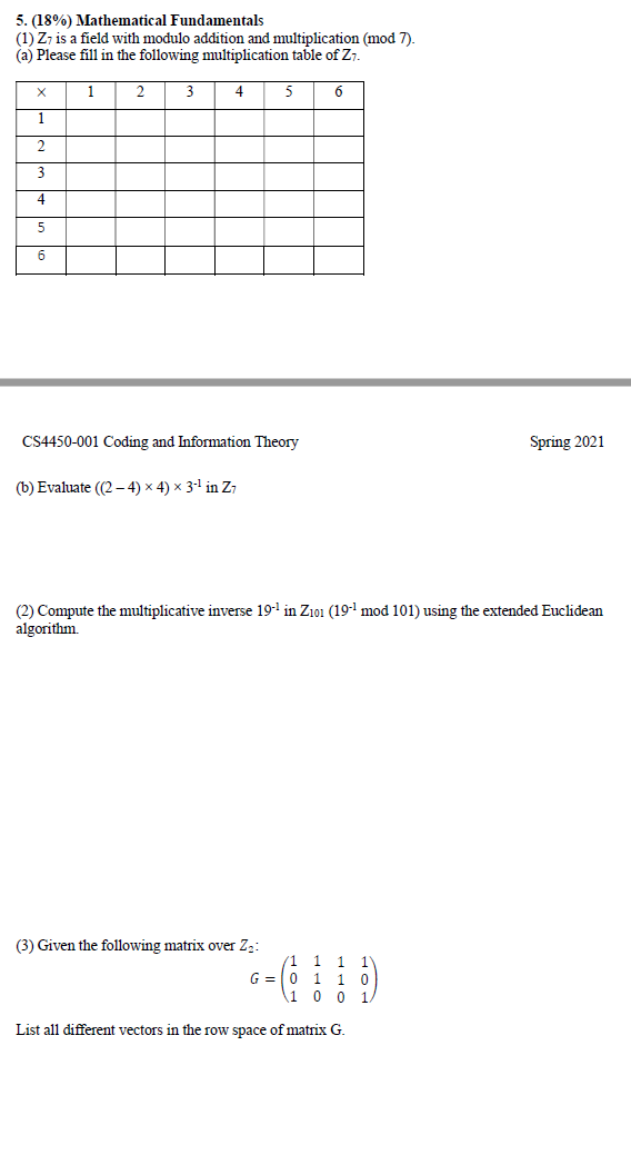 Solved 5. (18%) Mathematical Fundamentals (1) Z7 is a field | Chegg.com