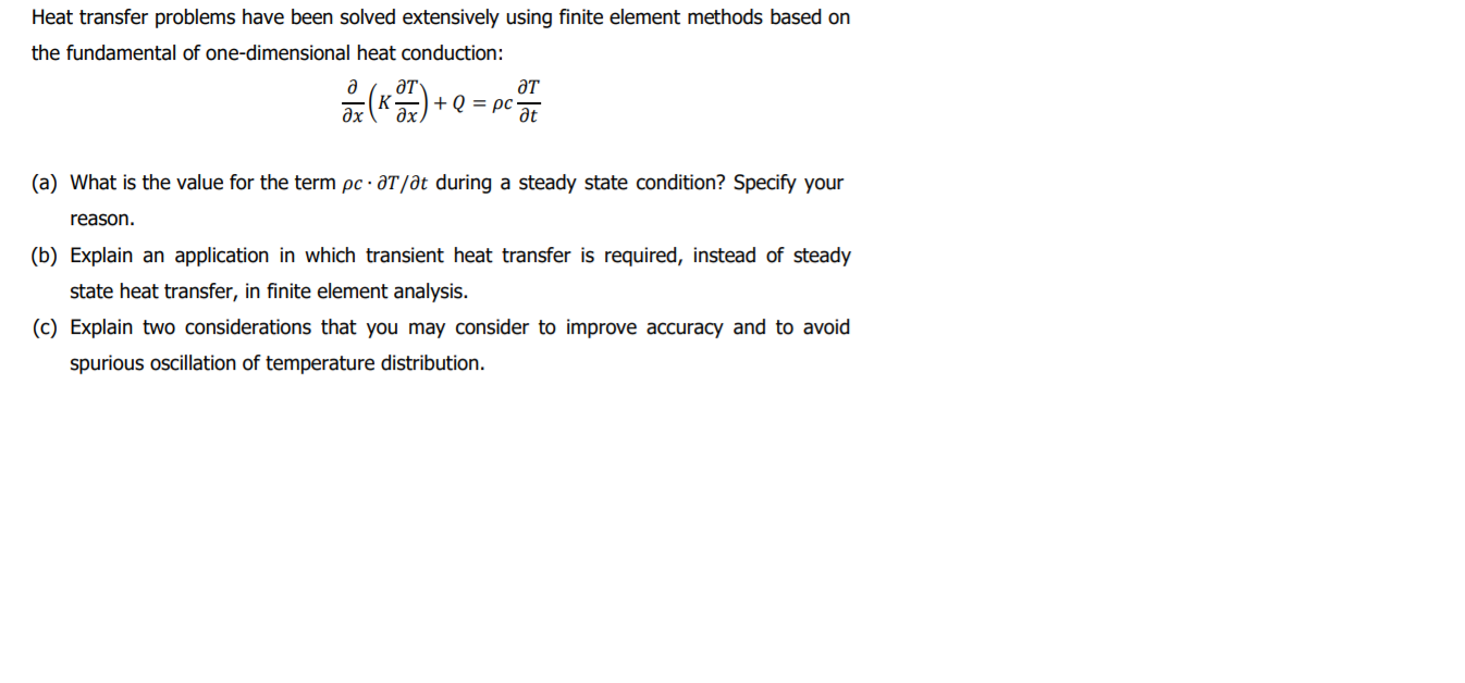 Solved Heat transfer problems have been solved extensively | Chegg.com