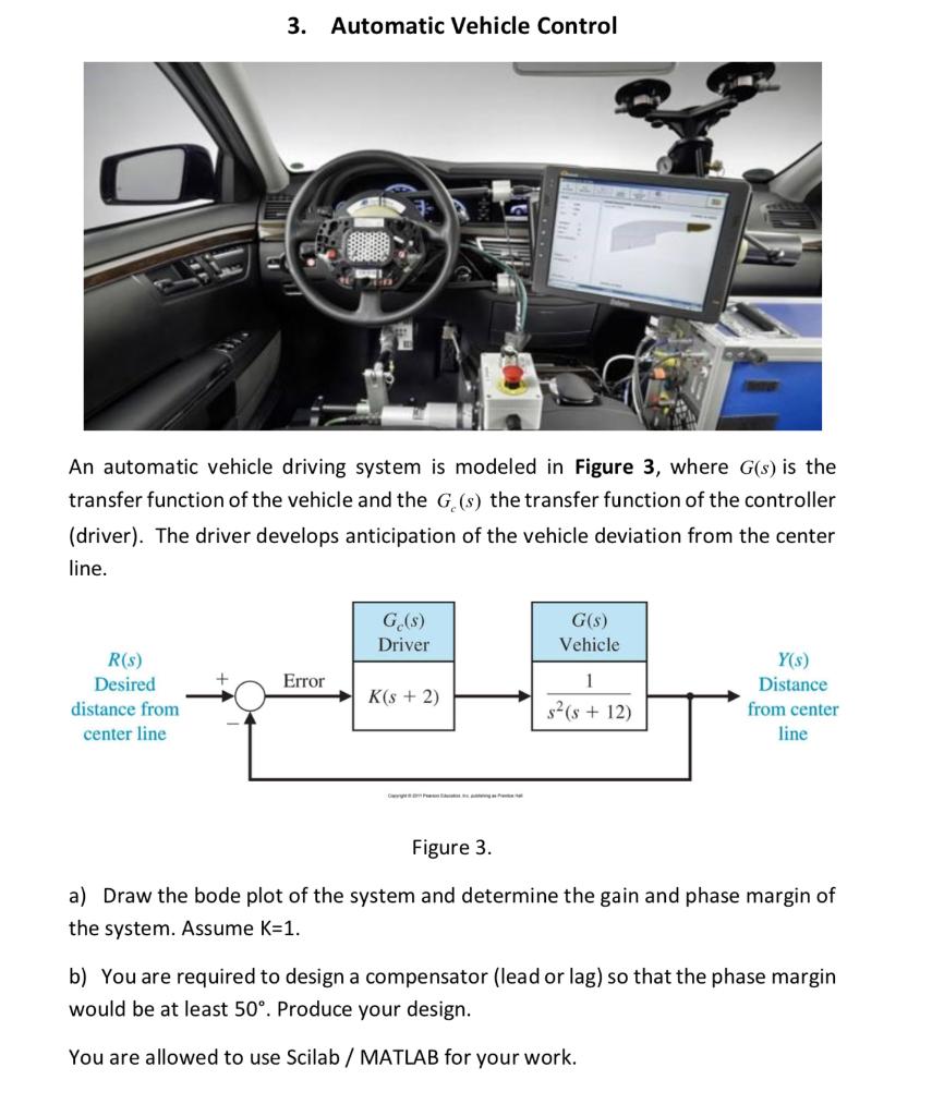 Solved 3. Automatic Vehicle Control An automatic vehicle | Chegg.com