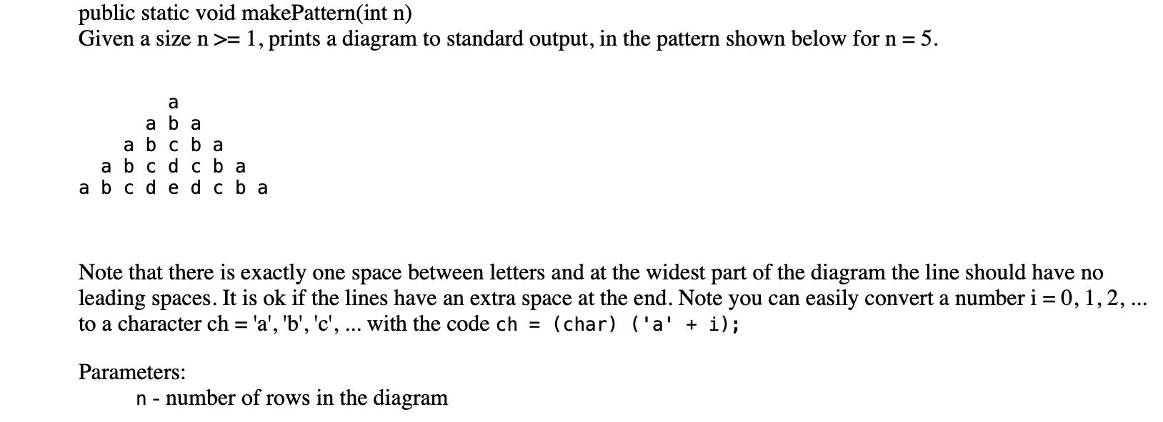 Solved public static void makePattern(int n ) Given a size | Chegg.com
