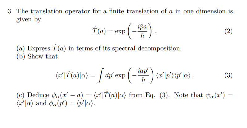 Solved 3. The translation operator for a finite translation | Chegg.com