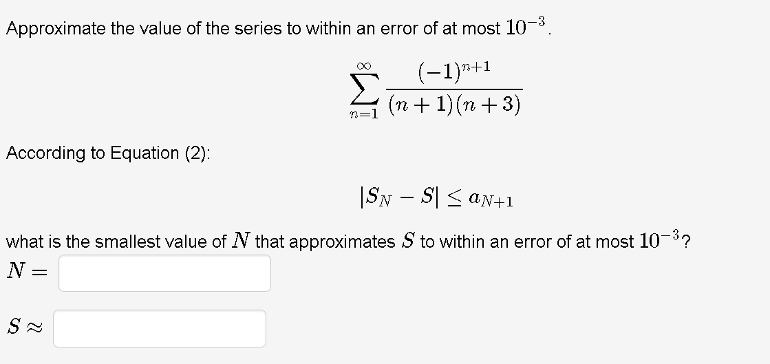 Solved Approximate The Value Of The Series To Within An