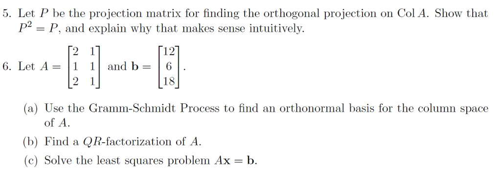 5. Let P be the projection matrix for finding the | Chegg.com