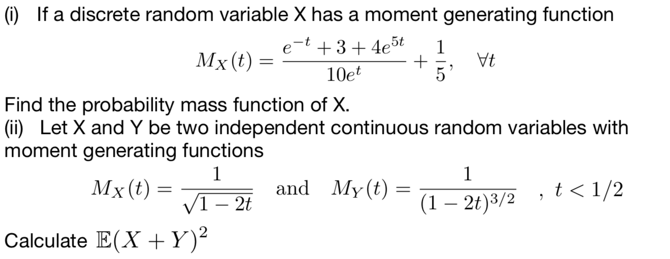 Solved (1) If a discrete random variable X has a moment | Chegg.com