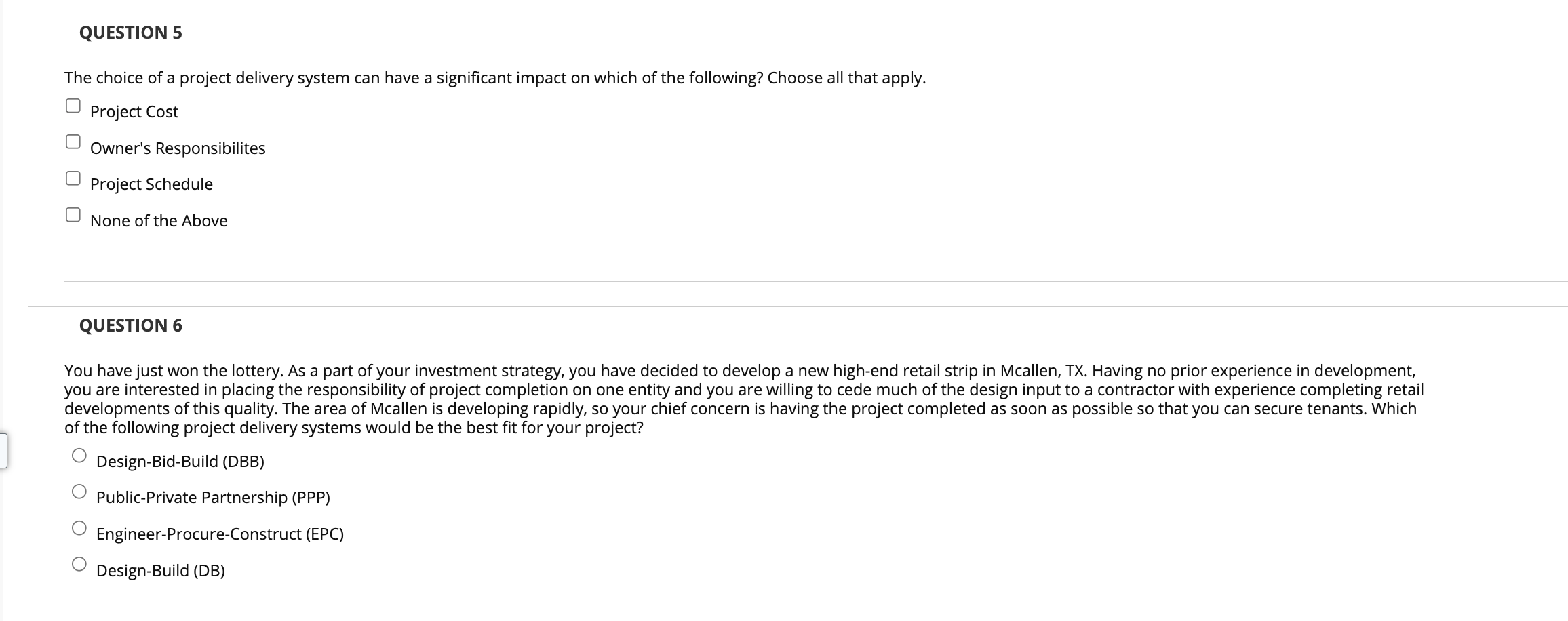 Solved QUESTION 5The choice of a project delivery system can | Chegg.com