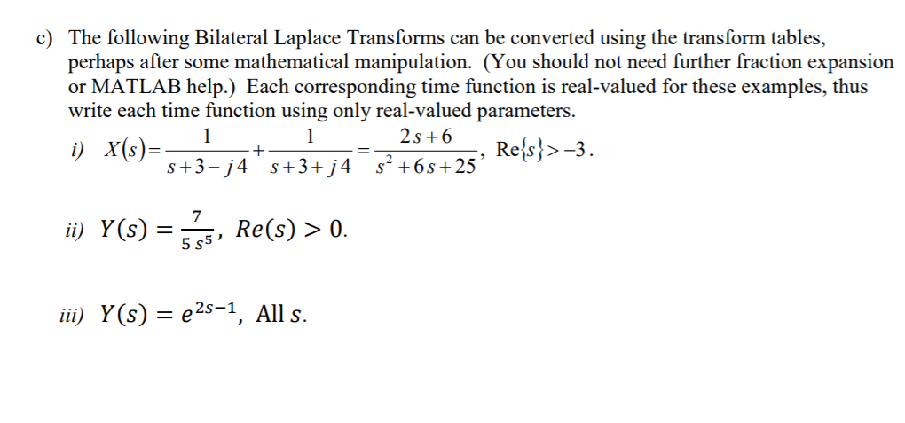 Solved c) The following Bilateral Laplace Transforms can be | Chegg.com