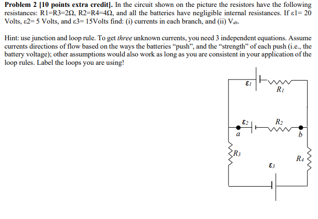 Solved Problem 2 [10 points extra credit]. In the circuit | Chegg.com