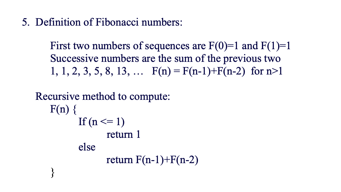 5. Definition of Fibonacci numbers: First two numbers | Chegg.com