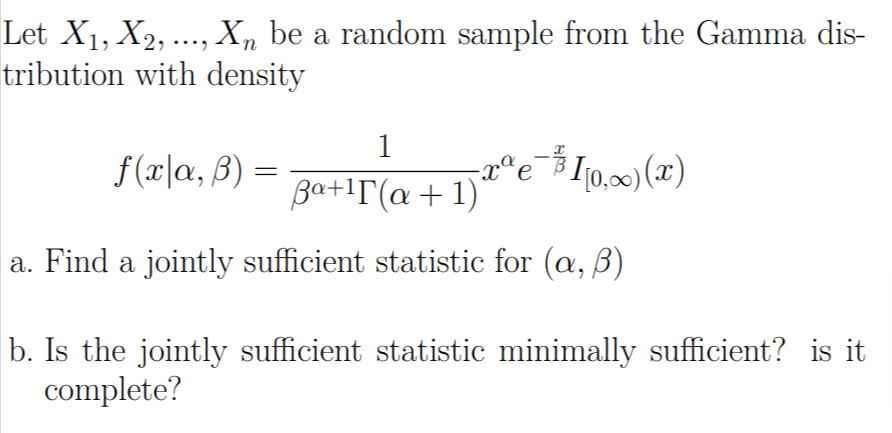 Let X1,X2,…,Xn be a random sample from the Gamma | Chegg.com