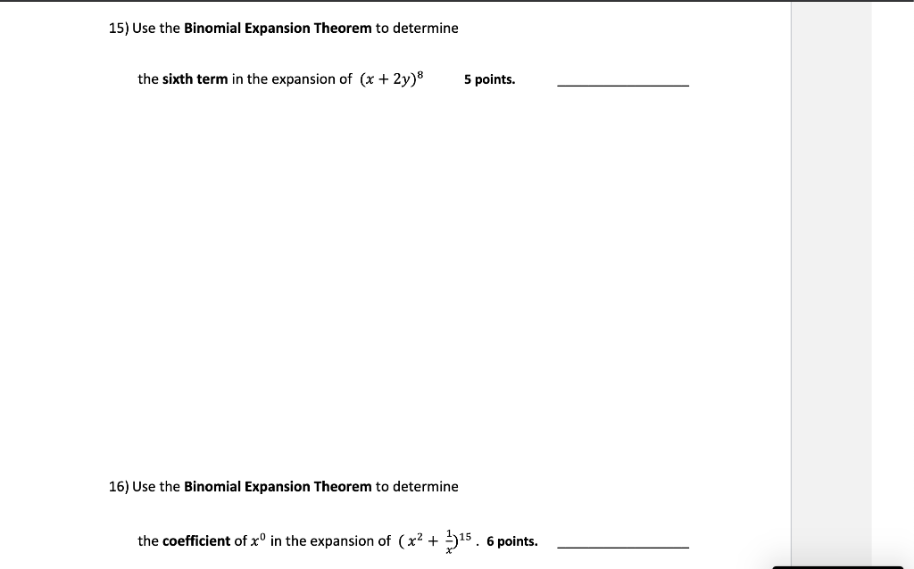 Solved 15) Use the Binomial Expansion Theorem to determine | Chegg.com