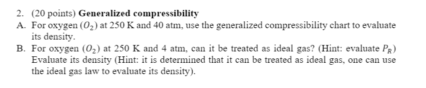 Solved 2. (20 points) Generalized compressibility A. For | Chegg.com