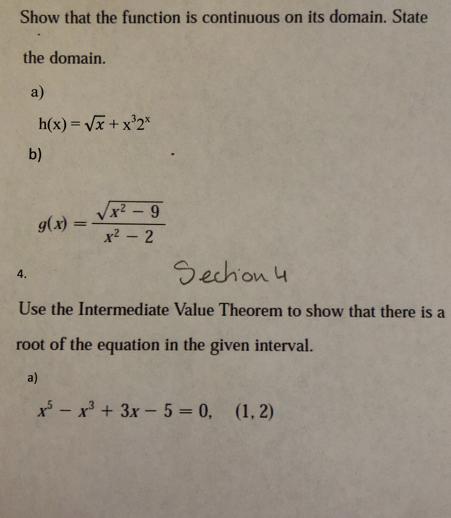 Solved Show that the function is continuous on its domain. | Chegg.com