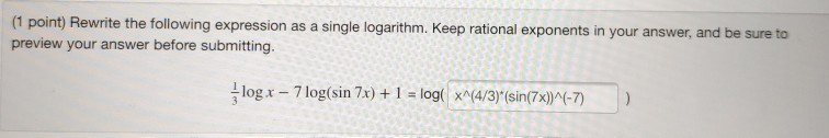 Solved (1 point) Rewrite the following expression as a | Chegg.com
