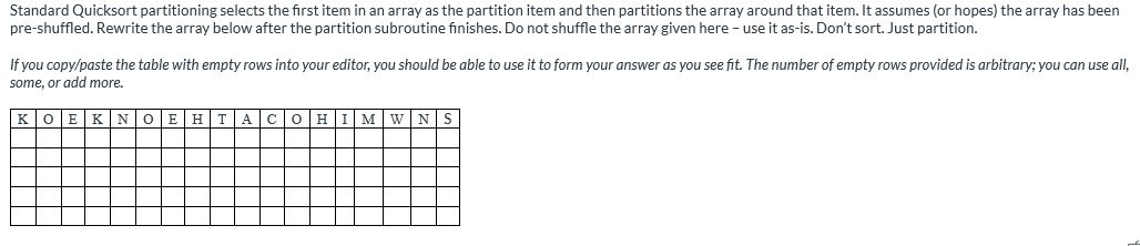 Solved Standard Quicksort partitioning selects the first | Chegg.com