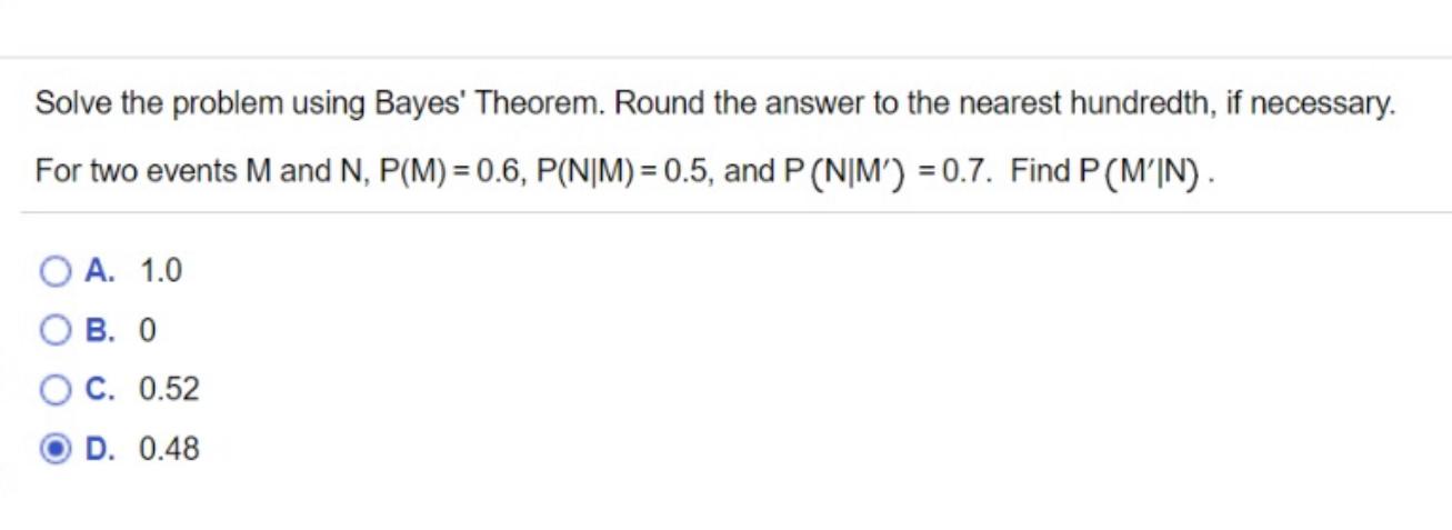 Solved Solve the problem using Bayes' Theorem. Round the | Chegg.com