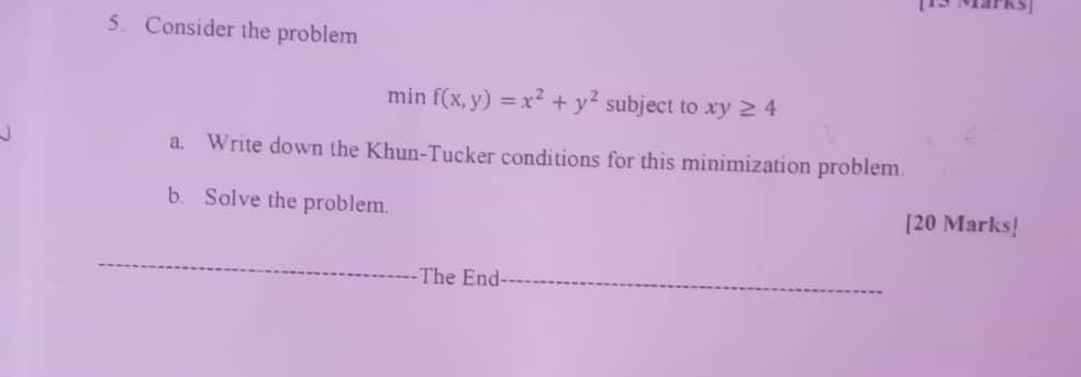 Solved J 5. Consider the problem min f(x, y) = x² + y² | Chegg.com