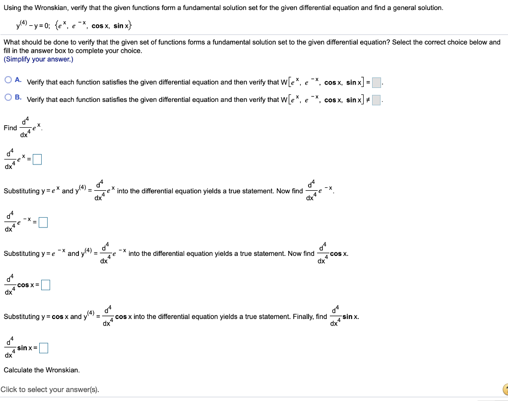Solved Using the Wronskian, verify that the given functions | Chegg.com Solved Using the Wronskian, verify that the given functions | Chegg.com