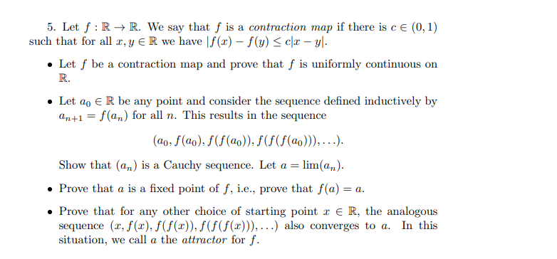 Solved 5. Let f:R→R. We say that f is a contraction map if | Chegg.com