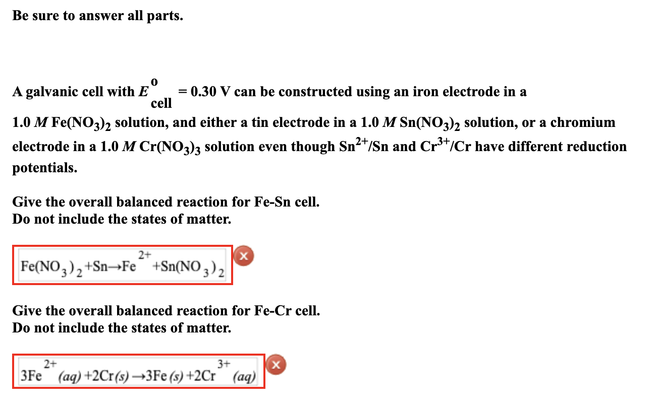 Solved Be sure to answer all parts. 0 A galvanic cell with E | Chegg.com