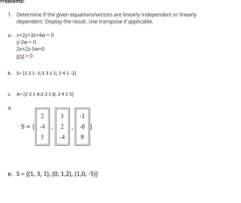 Solved roblems: 1. Determine if the given equations/vectors | Chegg.com Solved roblems: 1. Determine if the given equations/vectors | Chegg.com