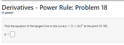 Solved Derivatives - Power Rule: Problem 18 (1 point) Find | Chegg.com