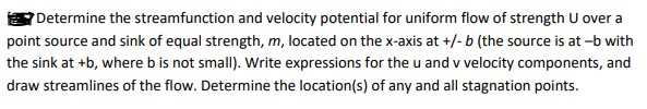 Solved Determine the streamfunction and velocity potential | Chegg.com