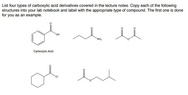 Solved List four types of carboxylic acid derivatives | Chegg.com