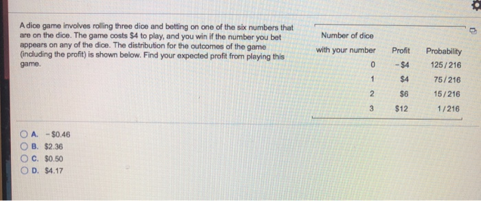 Solved A dice game involves rolling three dice and betting | Chegg.com