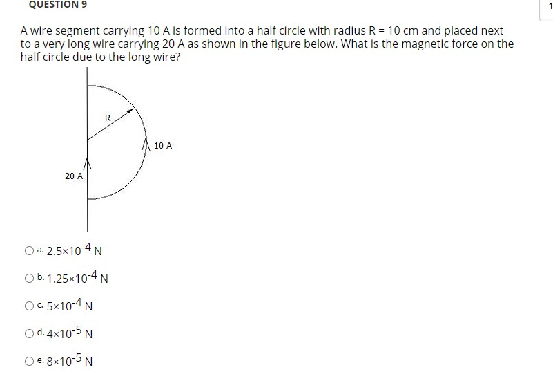 Solved QUESTION 9 A wire segment carrying 10 A is formed | Chegg.com
