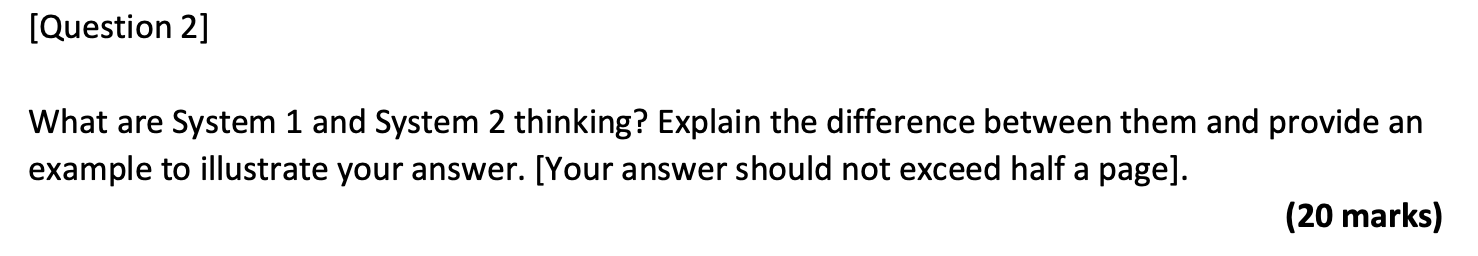 Solved [Question 2] What are System 1 and System 2 thinking? | Chegg.com