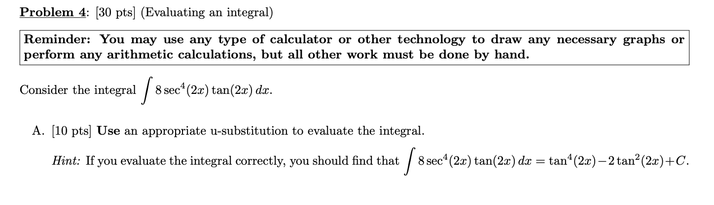 Solved Problem 4: [30 pts] (Evaluating an integral) | Chegg.com