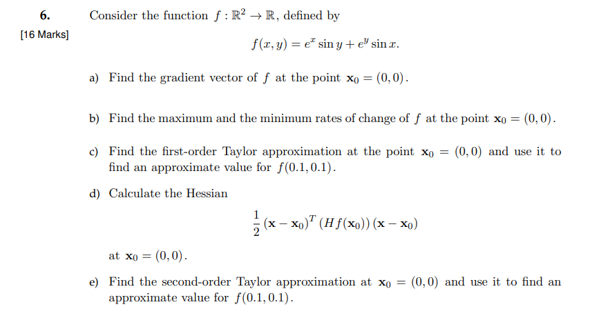 Solved Consider the function f : R2 + R, defined by 6. [16 | Chegg.com