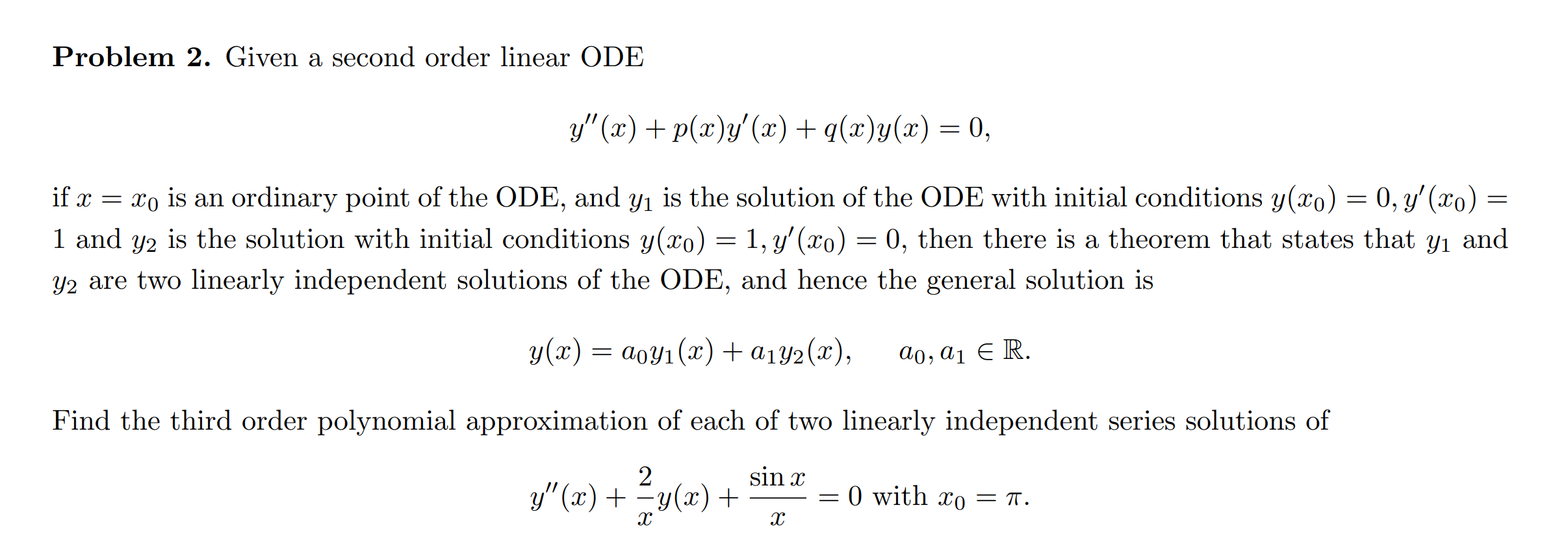 Problem 2. Given a second order linear ODE y"(x) + | Chegg.com