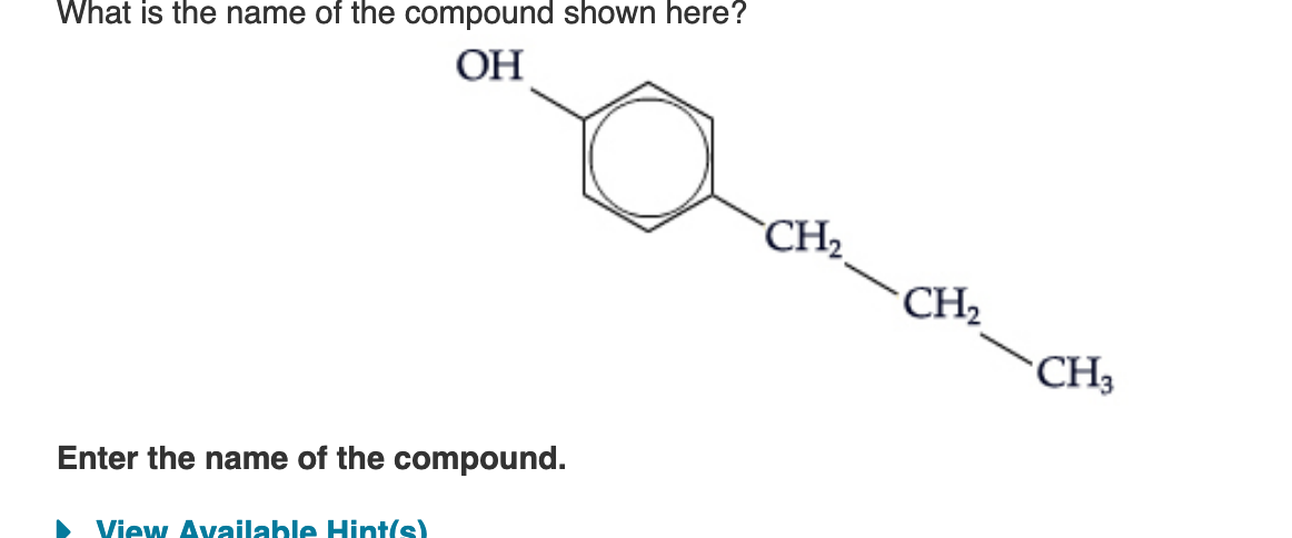 Solved What is the name of the compound shown here? OH CH2 | Chegg.com