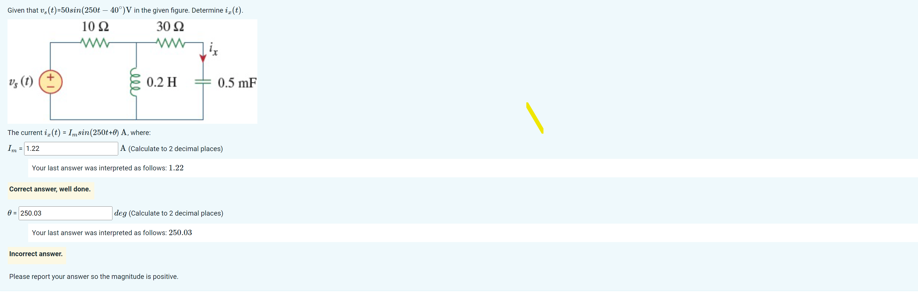 Solved Given that vs(t)=50sin(250t−40∘)V in the given | Chegg.com