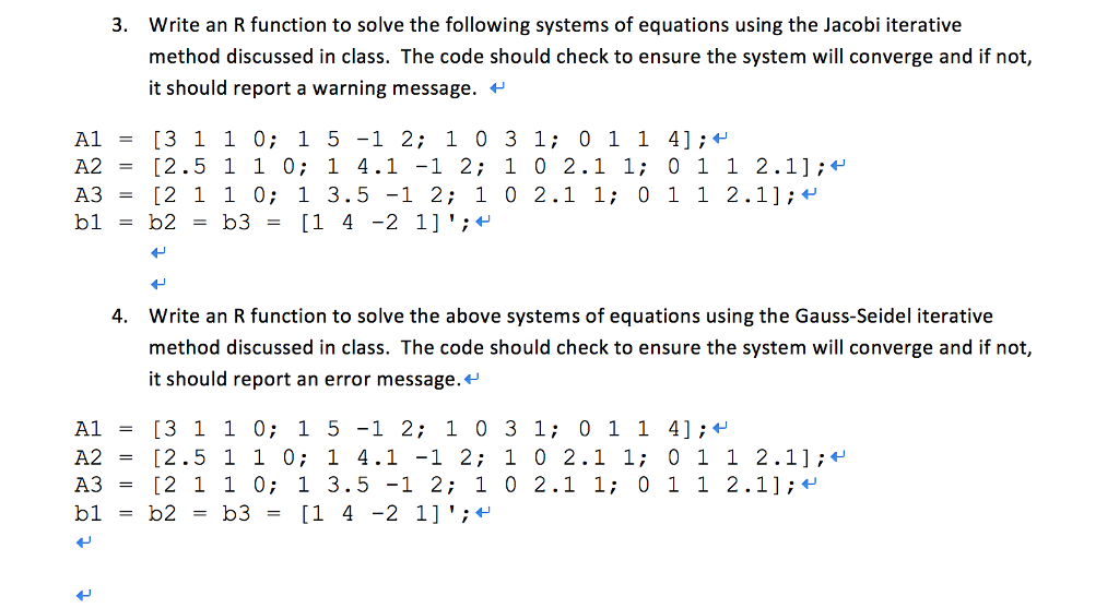 Solved Write An R Function To Solve The Following Systems Of
