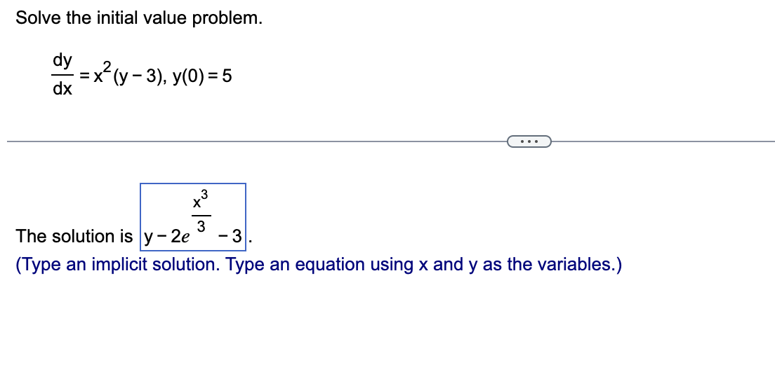 Solved Solve the initial value problem. dxdy=x2(y−3),y(0)=5 | Chegg.com