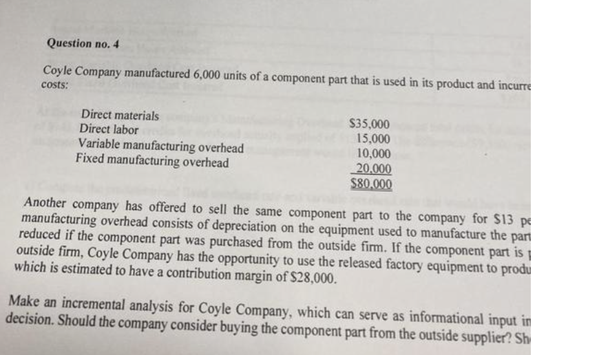 Solved Coyle Company manufactured 6,000 units of a component | Chegg.com