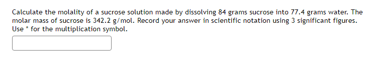 Solved Calculate the molality of a sucrose solution made by | Chegg.com