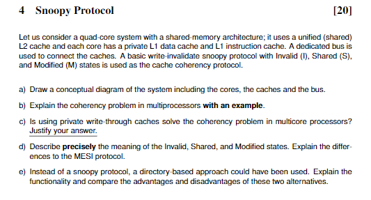 4 Snoopy Protocol [20] Let us consider a quad-core | Chegg.com