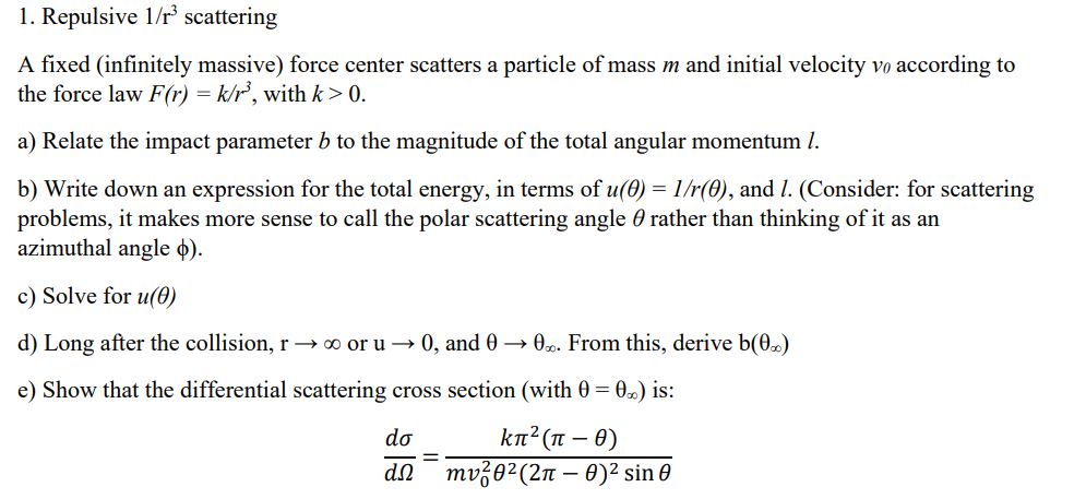 Solved time dependent lagrangianRepulsive 1r3 ﻿scatteringA | Chegg.com