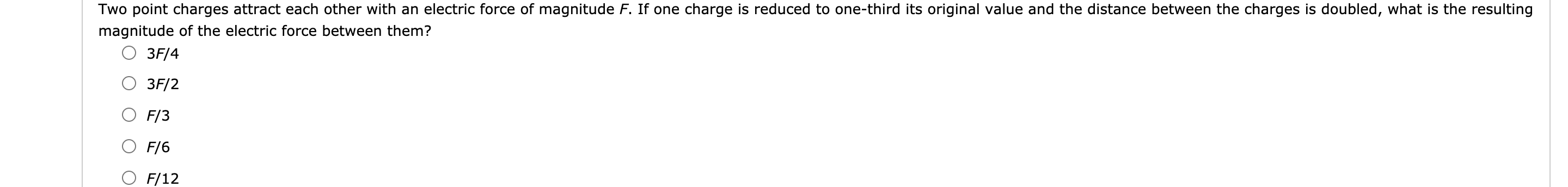 Solved Two point charges attract each other with an electric | Chegg.com