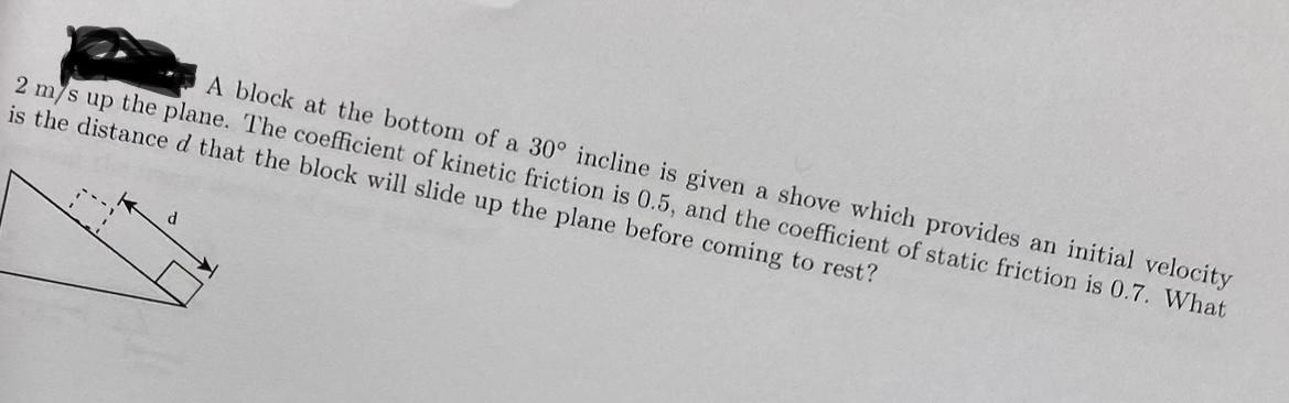 Solved A block at the bottom of a 30∘ incline is given a | Chegg.com