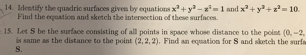 Solved 14. Identify the quadric surfaces given by equations | Chegg.com