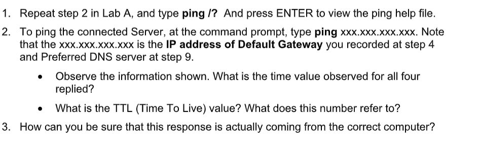 Solved 1. Repeat step 2 in Lab A, and type ping /? And press | Chegg.com