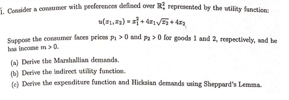 Solved 1. Consider a consumner with preferences defined over | Chegg.com