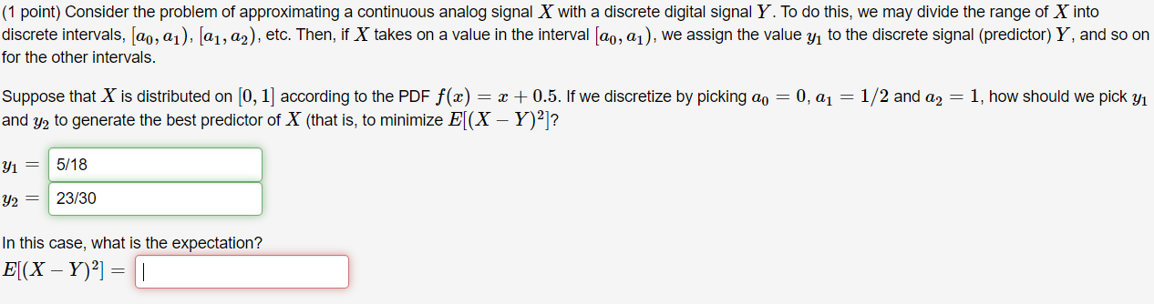Solved (1 point) Consider the problem of approximating a | Chegg.com