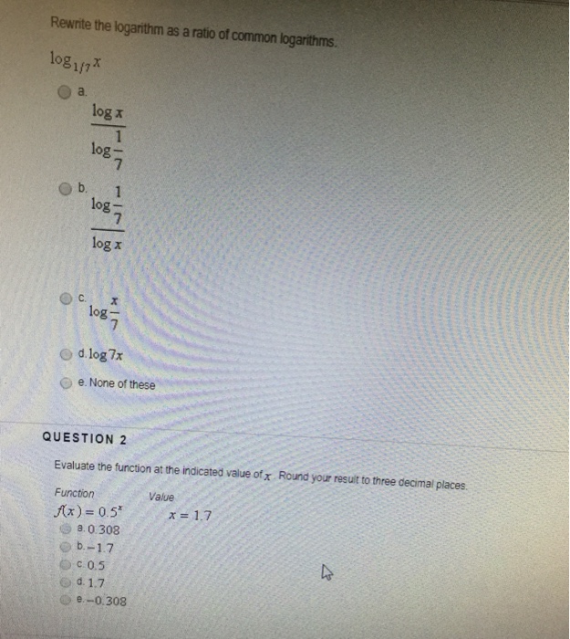 Solved Rewite the logarithm as a ratio of common logarithms. | Chegg.com