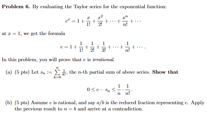Solved Problem 6 By Evaluating The Taylor Series For The