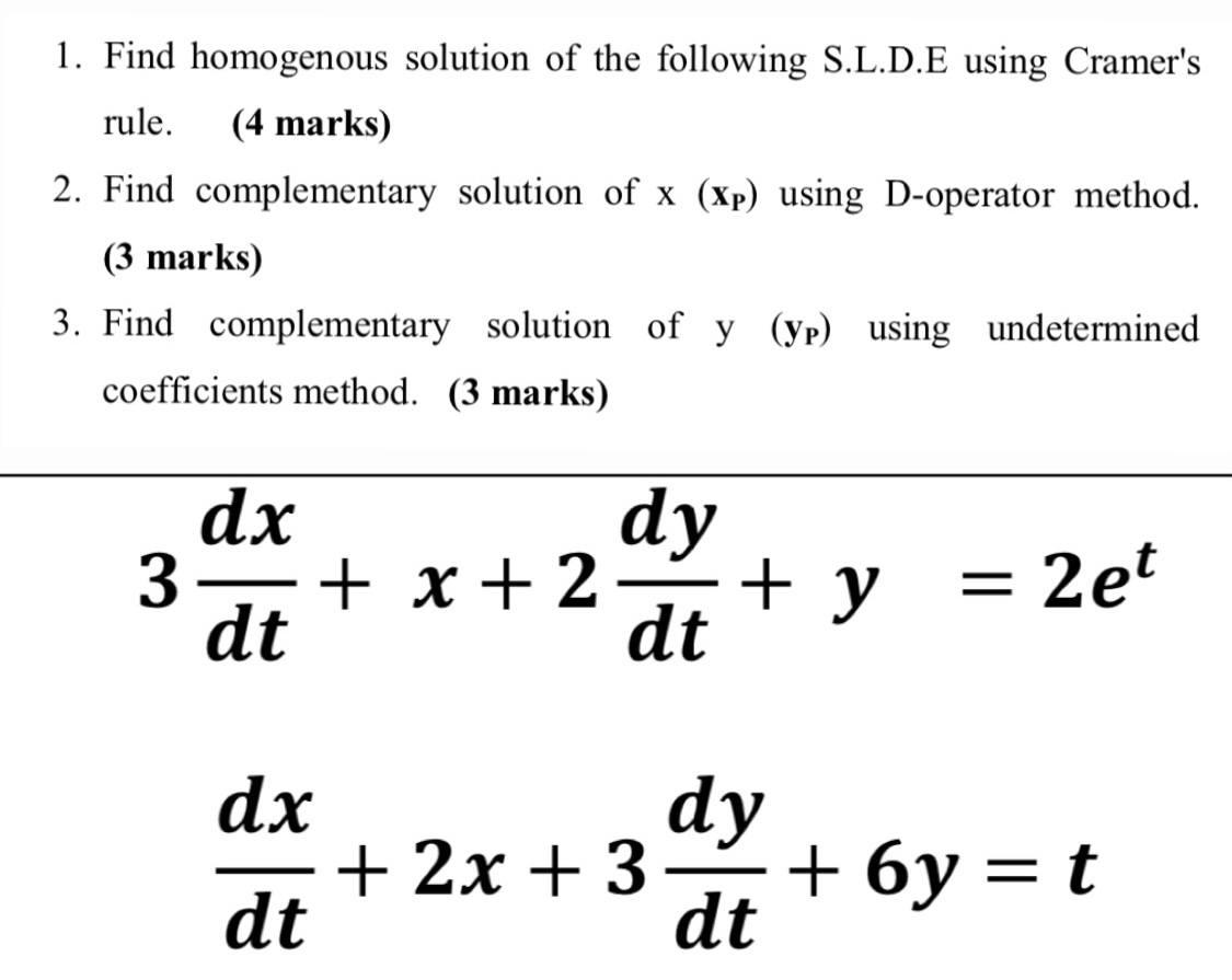 Solved 1. Find homogenous solution of the following S.L.D.E | Chegg.com